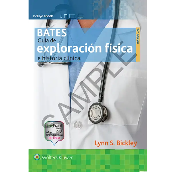 Libro Bates. Guía de exploración física e historia clínica 12.ª Edición ...