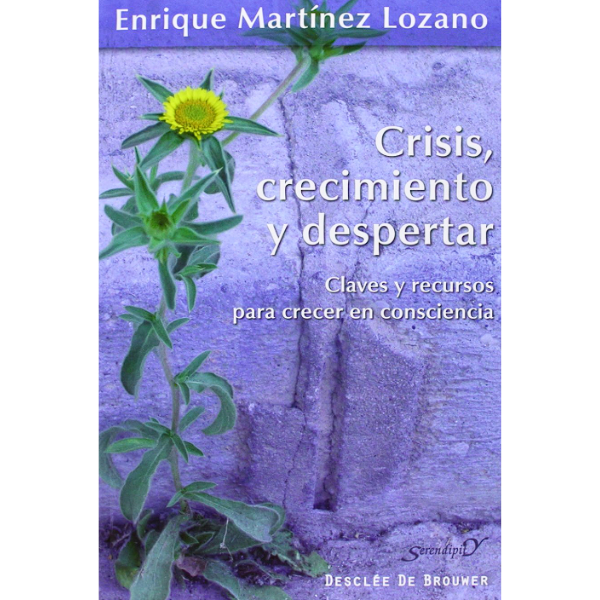 Libro Crisis, crecimiento y despertar. Claves y recursos para crecer en ...